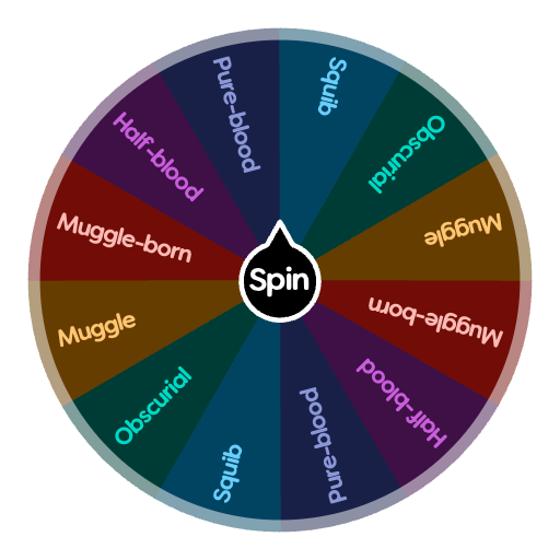Blood status - Harry Potter | Spin The Wheel - Random Picker