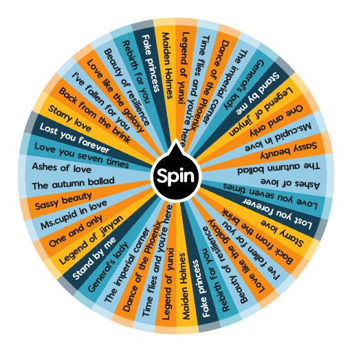 Cdramas that you need to watch | Spin the Wheel - Random Picker