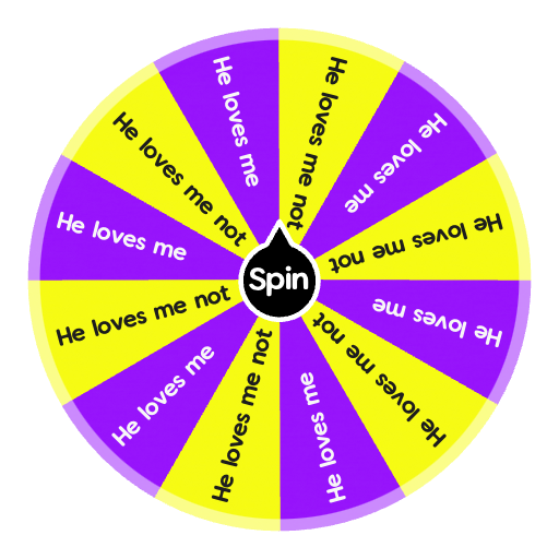 Does He Love Me? (hide slices as you go) | Spin the Wheel - Random Picker