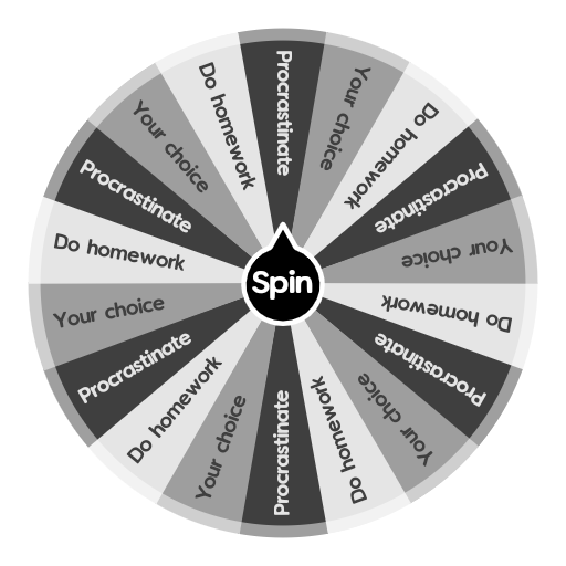 Doing homework?? | Spin the Wheel - Random Picker
