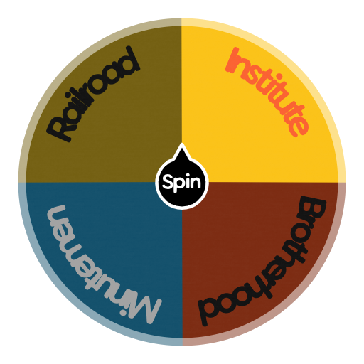 Fallout 4 Factions | Spin the Wheel - Random Picker