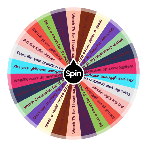 (For boys) You have to... | Spin the Wheel - Random Picker