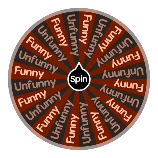 Funny or unfunny? | Spin The Wheel - Random Picker