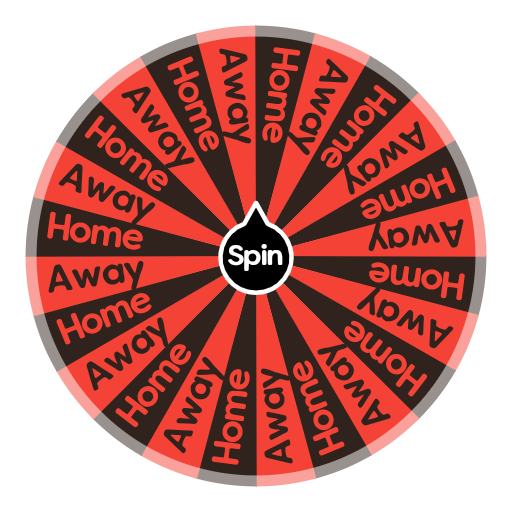 Home or away? | Spin The Wheel - Random Picker