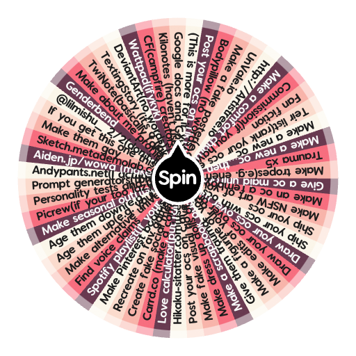 if bored use this with your ocs | Spin the Wheel - Random Picker