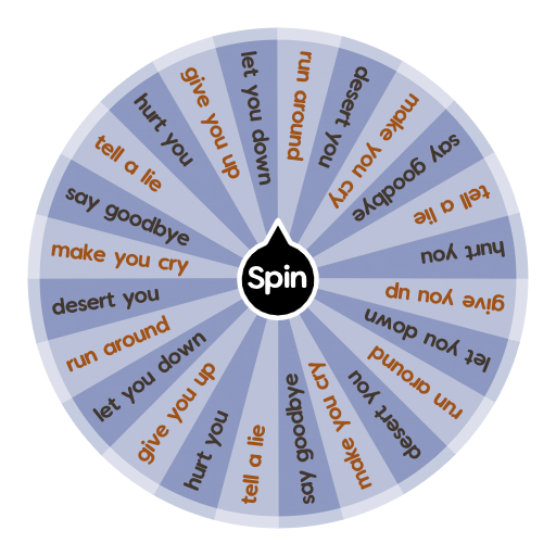 Never Gonna | Spin The Wheel App
