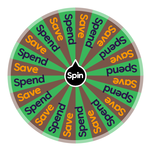 Spend or save your money | Spin the Wheel - Random Picker