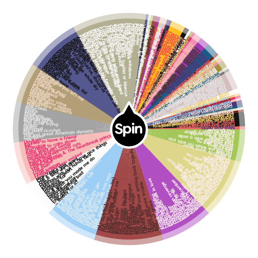Tay songs | Spin the Wheel - Random Picker