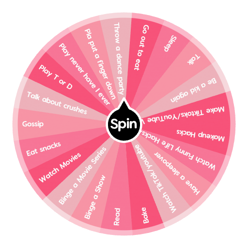 Things to do with friends (girl edition) | Spin the Wheel - Random Picker