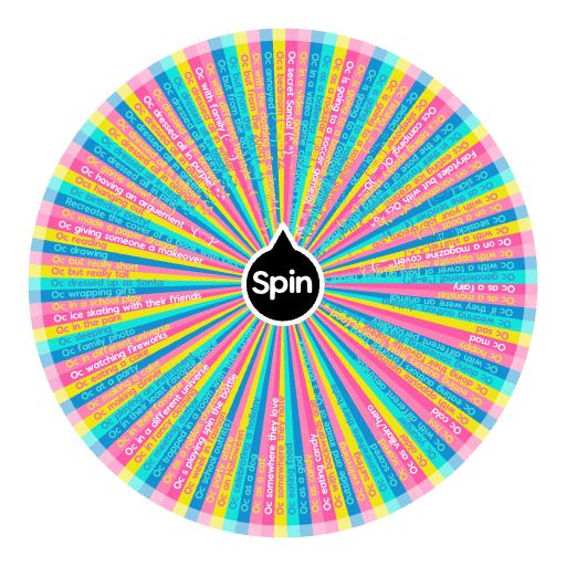 things to do with your oc >:] | Spin the Wheel - Random Picker