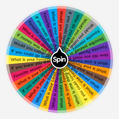 Random Get To Know You Questions | Spin the Wheel - Random Picker