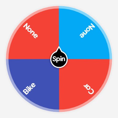 Car, Bike Or Nothing | Spin the Wheel - Random Picker