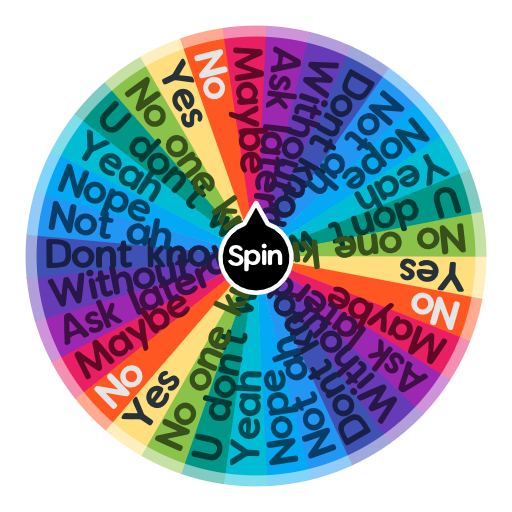 We have answers | Spin the Wheel - Random Picker