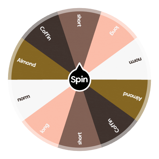 what nail type should I choose | Spin the Wheel - Random Picker