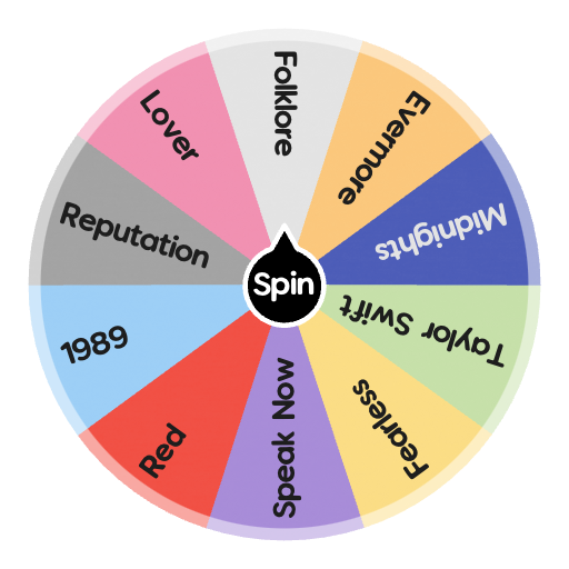 What Taylor Swift Album Are You? | Spin the Wheel - Random Picker What Taylor Swift Album Are You? | Spin the Wheel - Random Picker