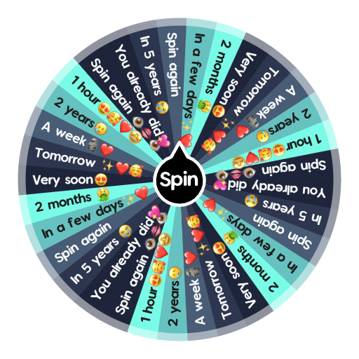 When will u meet ur soulmate 💝💖 | Spin the Wheel - Random Picker